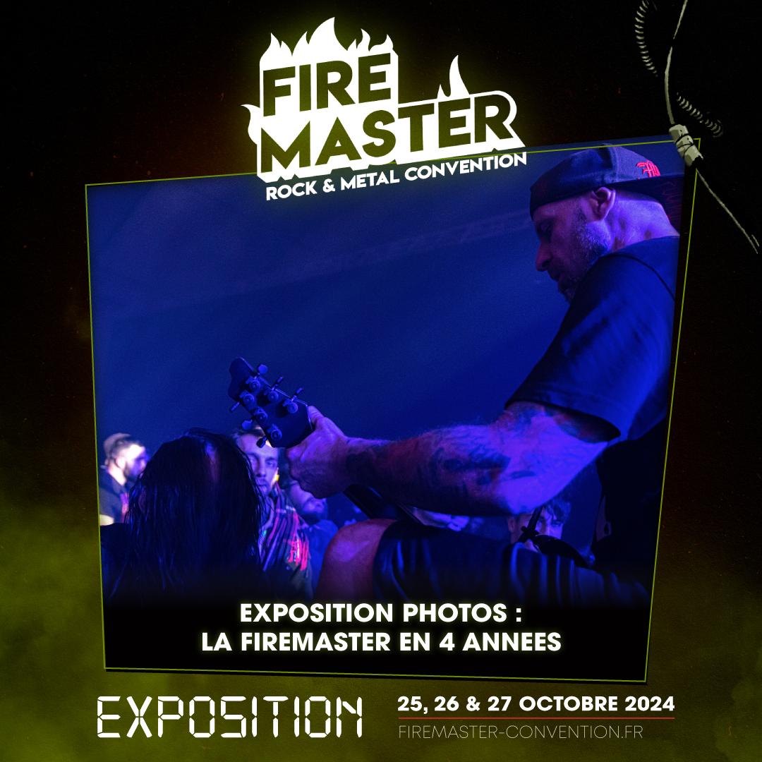 Firemaster Convention | EXPOSITION PHOTOS : LA FIREMASTER EN 4 ANNEES ...